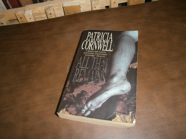 Patrcia Cornwell - All that Remains