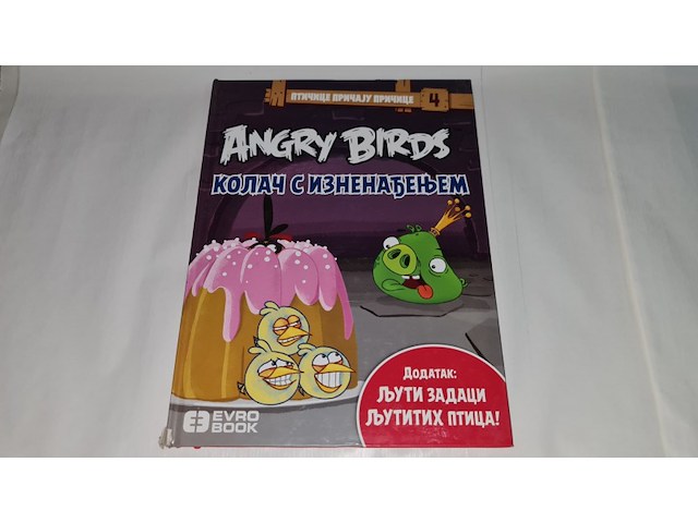 Angry birds, Kolač s iznenađenjem