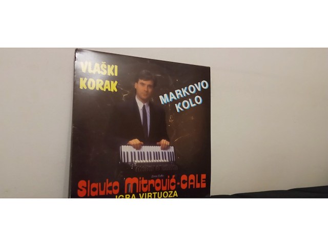 Slavko Mitrović-Cale – Vlaški Korak / Markovo Kolo