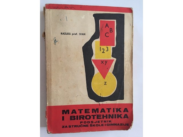 MATEMATIKA I BIROTEHNIKA Ivan Razleg