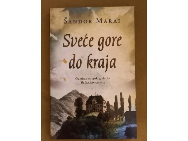 Sveće gore do kraja - Šandor Marai