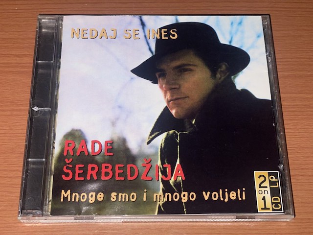 Rade Šerbedžija - Nedaj Se Ines, CD