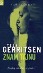 Znam Tajnu Od Tess Gerritsen