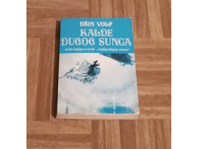 Kalde dugog sunca - Džin Volf