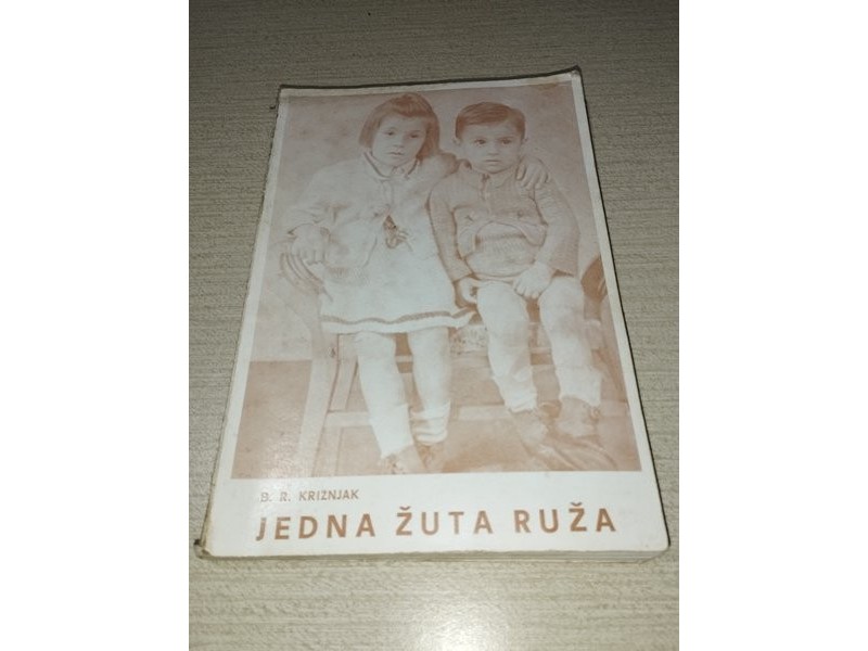 Jedna zuta ruza-B.R.Kriznjak