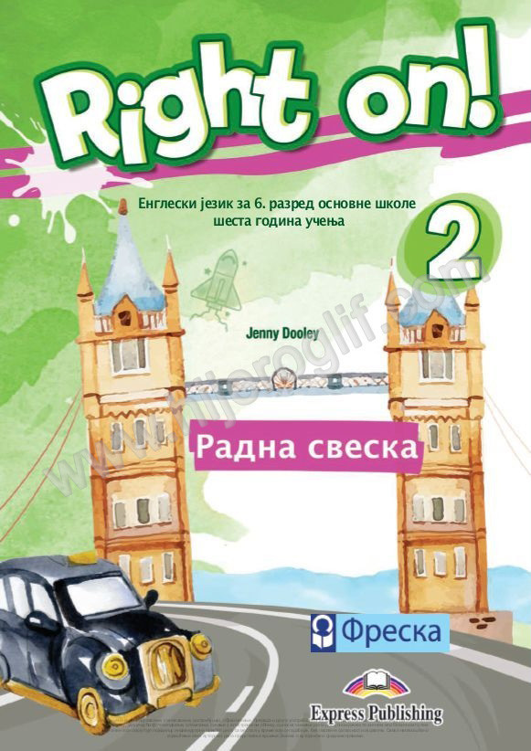 Engleski jezik 6 - RIGHT ON 2 - radna sveska FRESKA