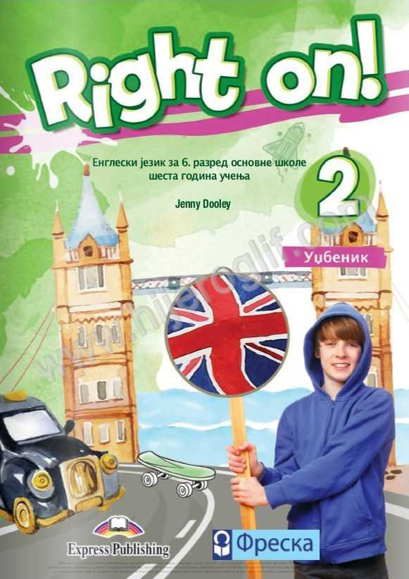 Engleski jezik 6 - RIGHT ON 2 - udžbenik FRESKA