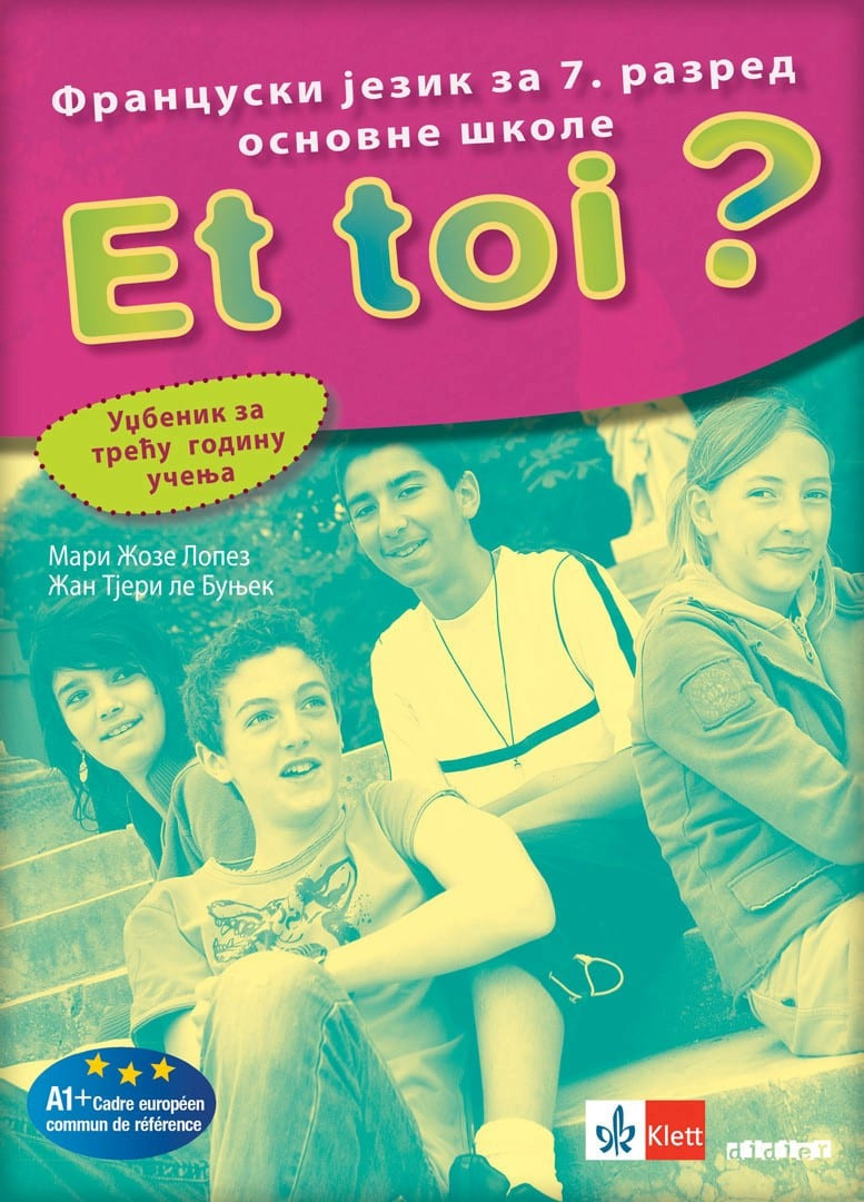 Francuski jezik 7 - Et toi 3 - udžbenik + CD KLETT