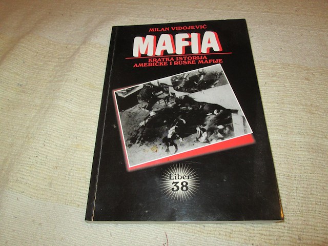 Mafia - Kratka istorija americke i ruske mafije