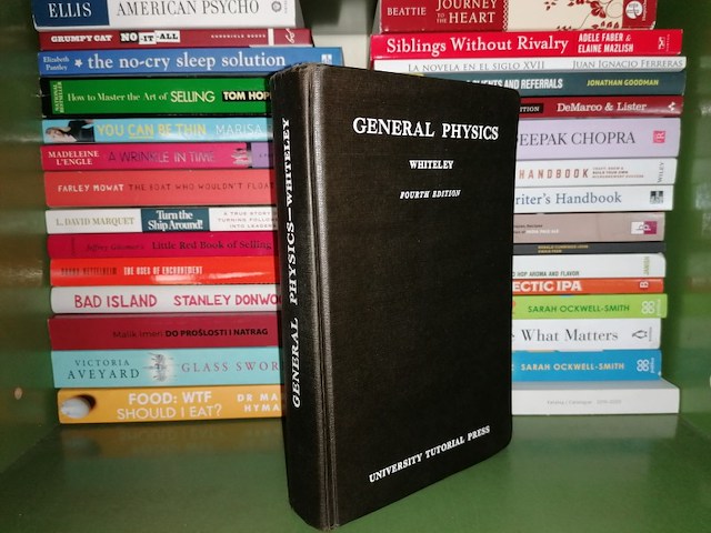 General Physics W. L. Whiteley (Author)