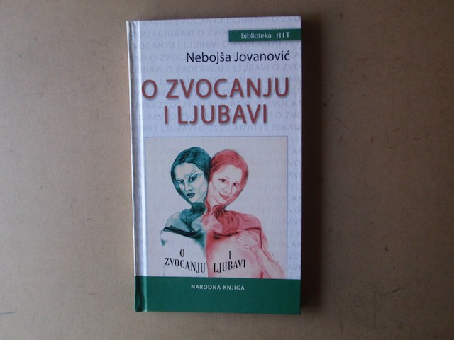 Nebojša Jovanović - O ZVOCANJU I LJUBAVI