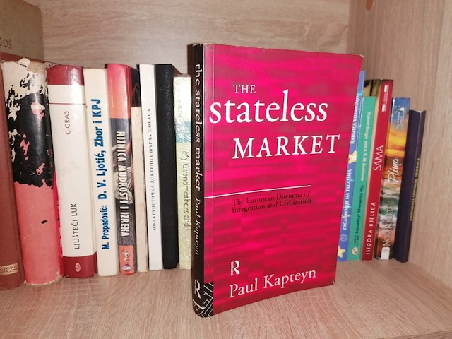 The Stateless Market Paul Kapteyn