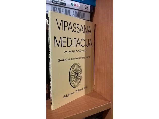 Vipassana meditacija po učenju S.N. Goenke