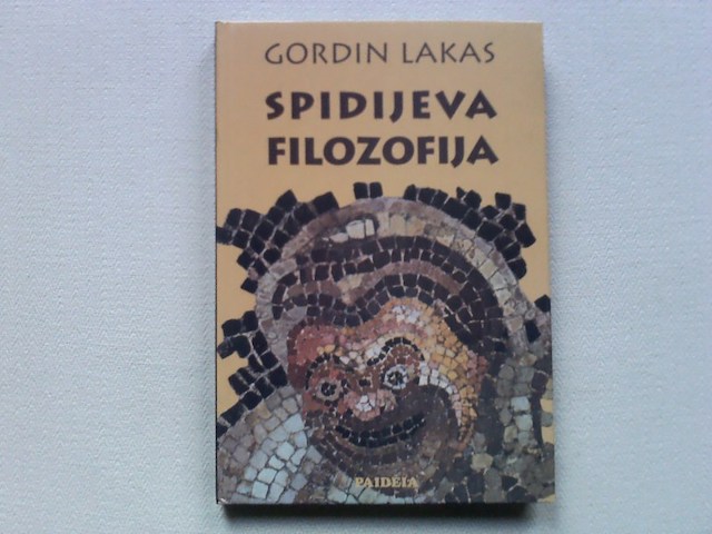 Gordin Lakas - Spidijeva filozofija