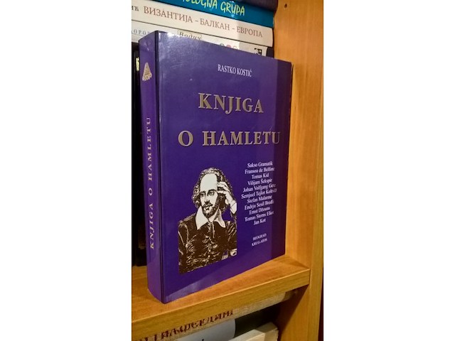 Knjiga o Hamletu, Rastko Kostić