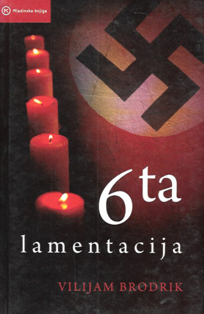 6ta lamentacija - Vilijam Brodrik