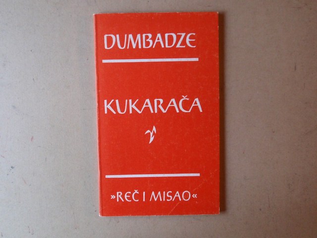 Nodar Dumbadze - KUKARAČA