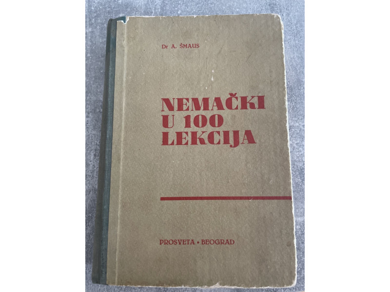 Dr A. Šmaus Nemacki u 100 lekcija