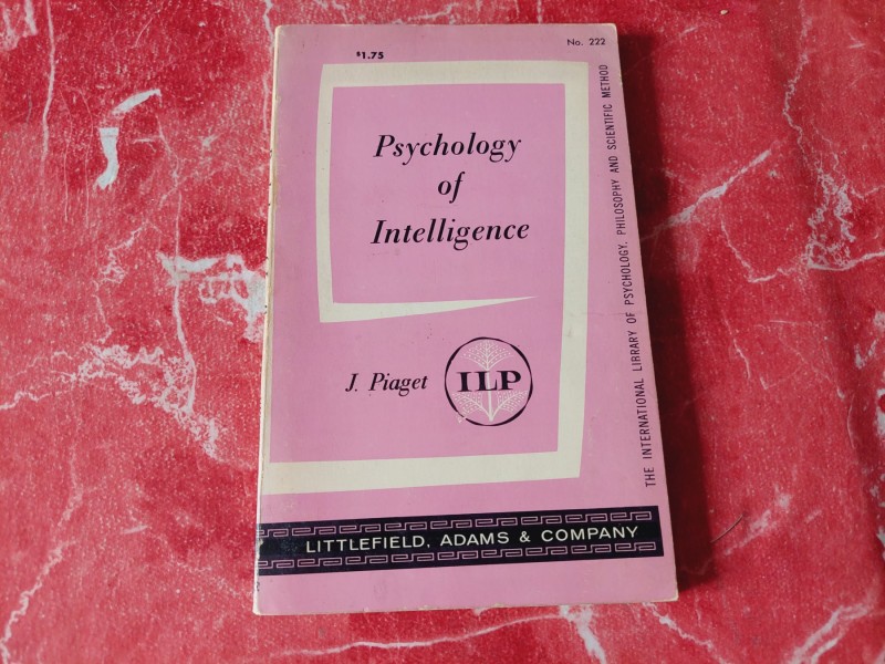 PSICHOLOGY OF INTELLIGENCE - J. PIAGET