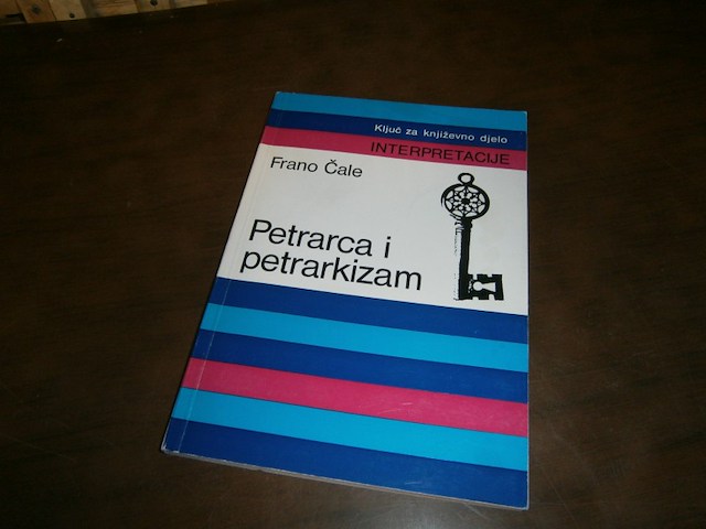 Frano Cale - Petrarca i petrarkizam