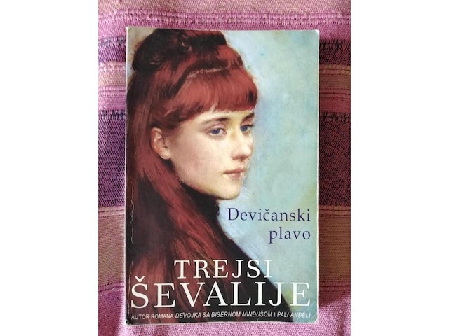 DEVIČANSKI PLAVO - Trejsi Ševalije