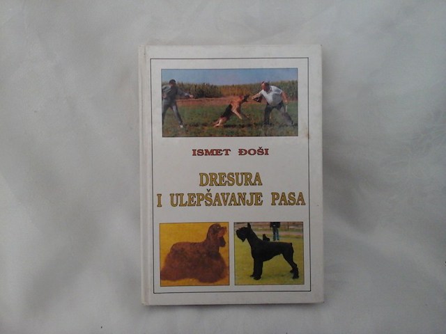 Dresura i ulepšavanje pasa Ismet Đoši