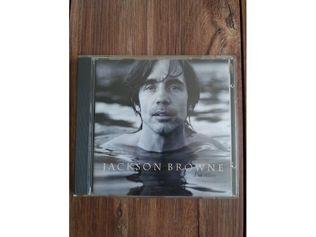 Jackson Browne - I`m Alive