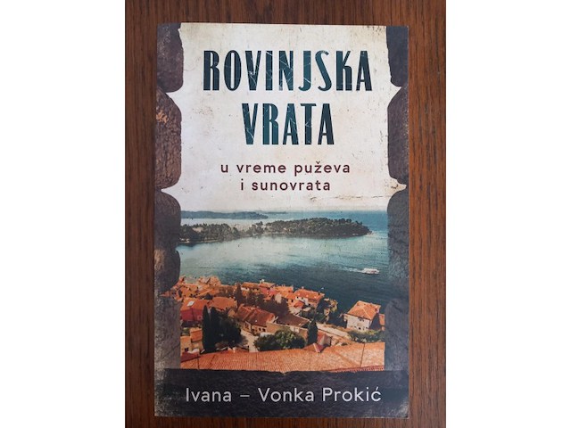 Ivana - Vonka Prokić - Rovinjska vrata