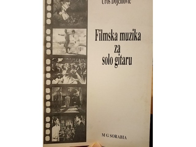 UROŠ DOJČINOVIĆ - FILMSKA MUZIKA ZA GITARU