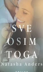 Sve Osim Toga Od Natasha Anders