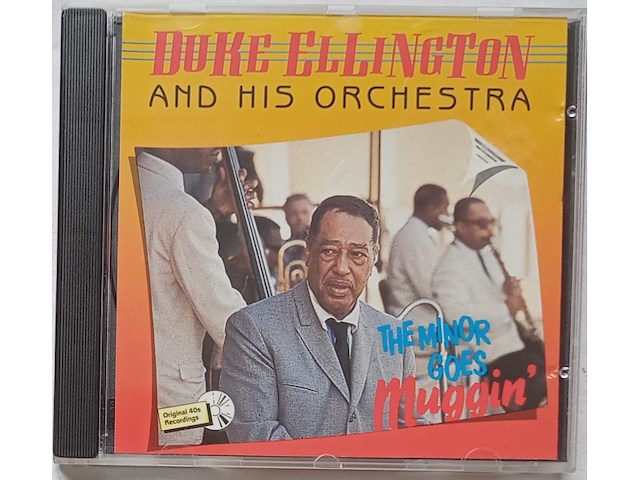 Duke Ellington &; His Orchestra - The minor goes muggin`