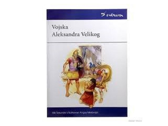 VOJSKA ALEKSANDRA VELIKOG Nik Sekunda