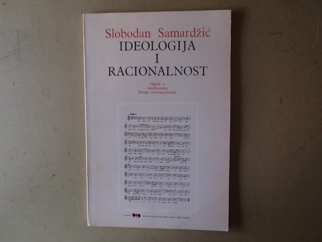 Slobodan Samardžić - IDELOGIJA I RACIONALNOST