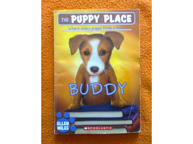 ELLEN MILES - Buddy (Where Every Puppy Finds A Home)