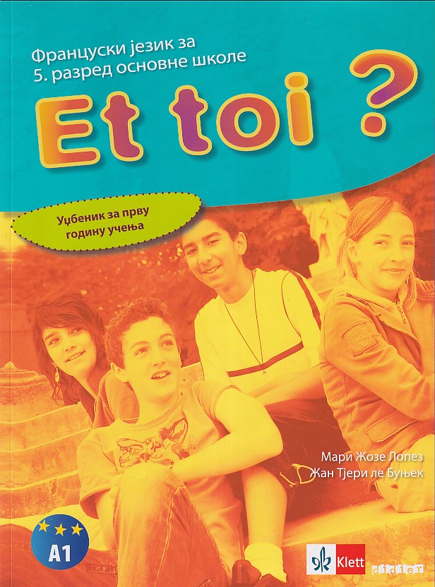 ET TOI? – Francuski jezik za 5. razred osnovne škole (Klett)