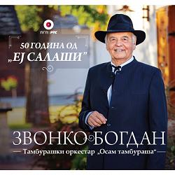 Zvonko Bogdan - 50 godina od Ej salaši (cd)