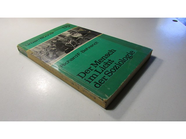 Der Mensch im Licht der Soziologie - Richard Behrendt