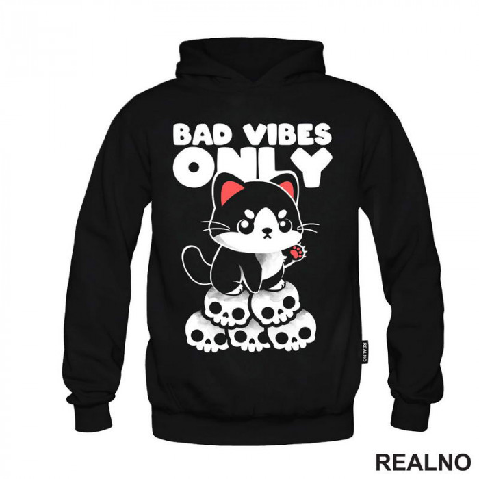 BAD VIBES ONLY - CAT - DARK HUMOR - DUKS