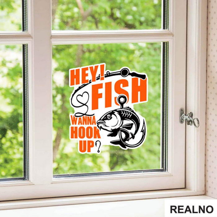 HEY FISH WANNA HOOK UP YELLOW TEXT - PECANJE - FISHING - NALEPNICA