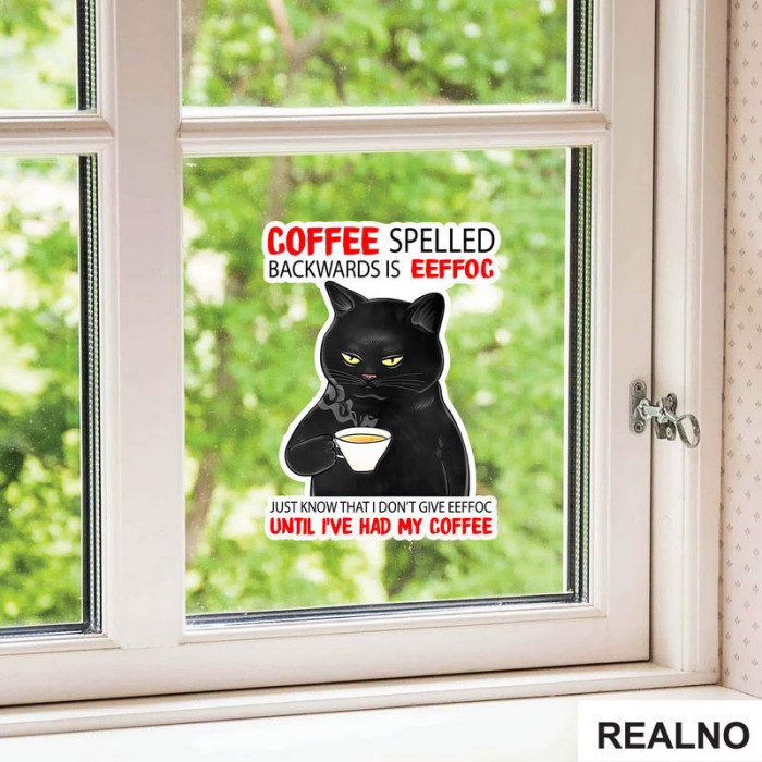 COFFEE SPELLED BACKWARDS IS EEFFOC - MAČKE - CAT - NALEPNICA