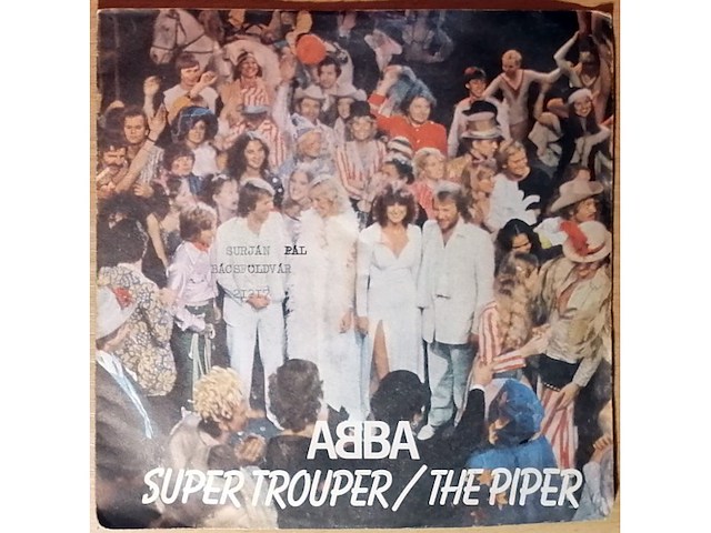 SP ABBA - Super Trouper / The Piper (1980) 1. press, VG