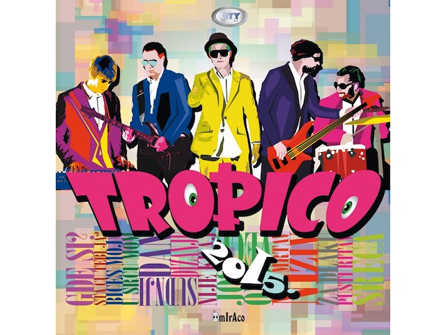Tropico band - 2015 [CD 1097]