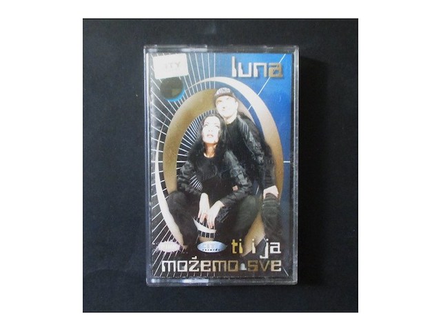 Luna-Ti i ja Mozemo Sve kaseta (1999)