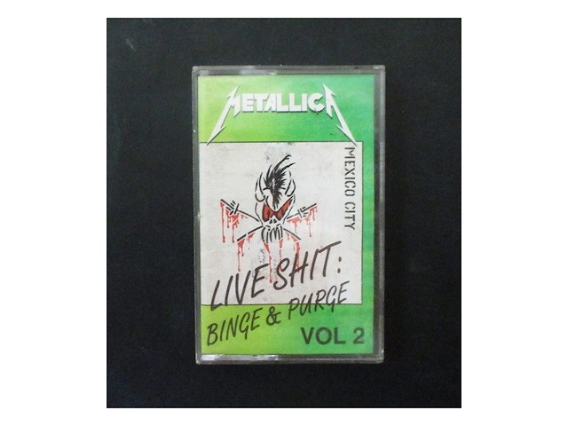 Metallica-Live Shit Mexico City Binge &;; Purge Vol.2