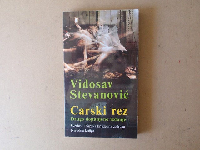 Vidosav Stevanović - CARSKI REZ