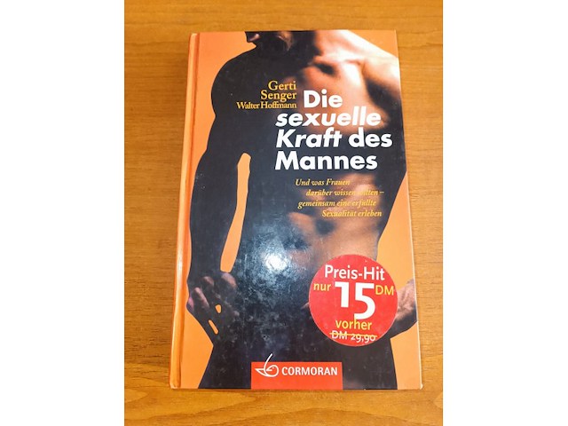 Die sexuelle Kraft des Mannes