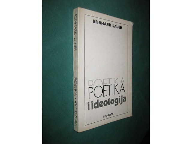 Poetika i ideologija - Reinhard Lauer