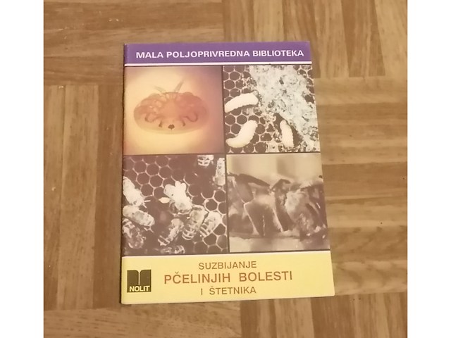 Suzbijanje pčelinjih bolesti i štetnika