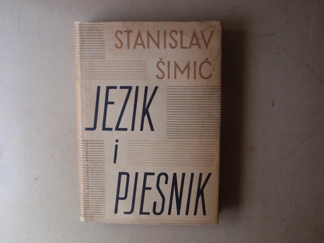 Stanislav Šimić - JEZIK I PJESNIK