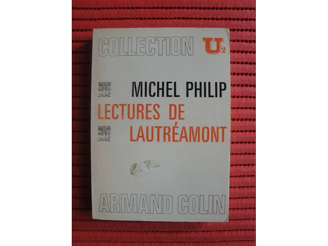 Michel Philip - Lectures de Lotreamont